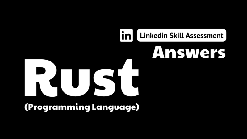 rust programming language linkedin assessment answers - Theanswershome