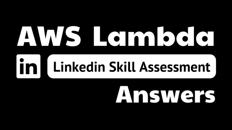aws lambda linkedin assessment answers - Theanswershome